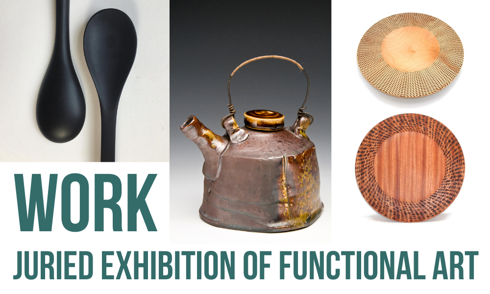 Work Juried Exhibition Of Functional Art Crooked Tree Arts Center